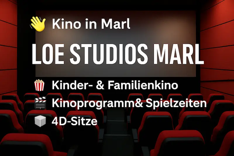 Loe Studios Marl: Dein Kinoerlebnis mitten in der Stadt